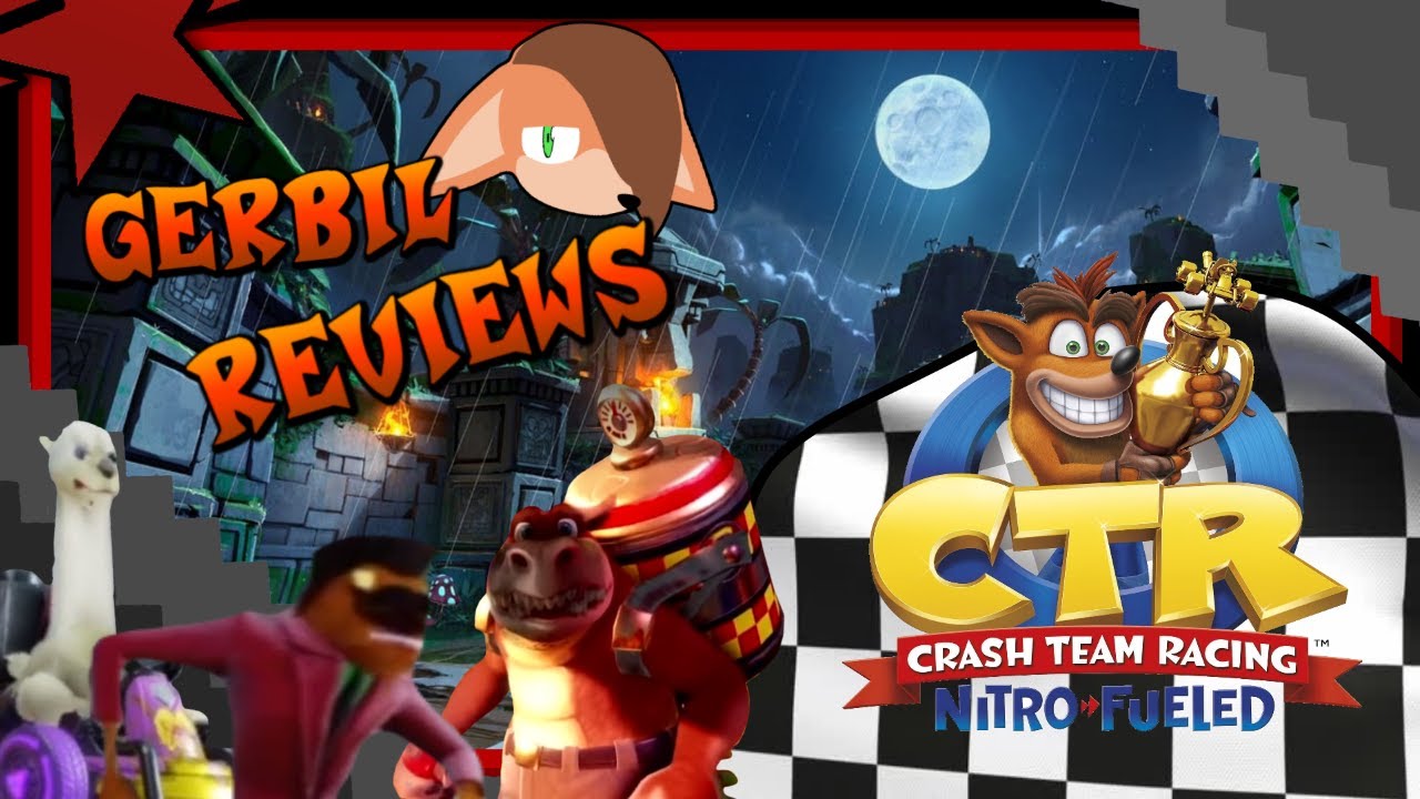 Gerbil Reviews: Crash Team Racing Nitro-Fuelled (An almost perfect ...