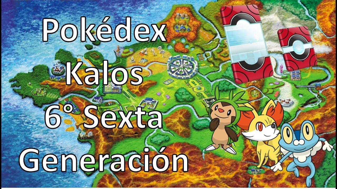 Pokédex Kalos sexta generacion - Remaster - YouTube