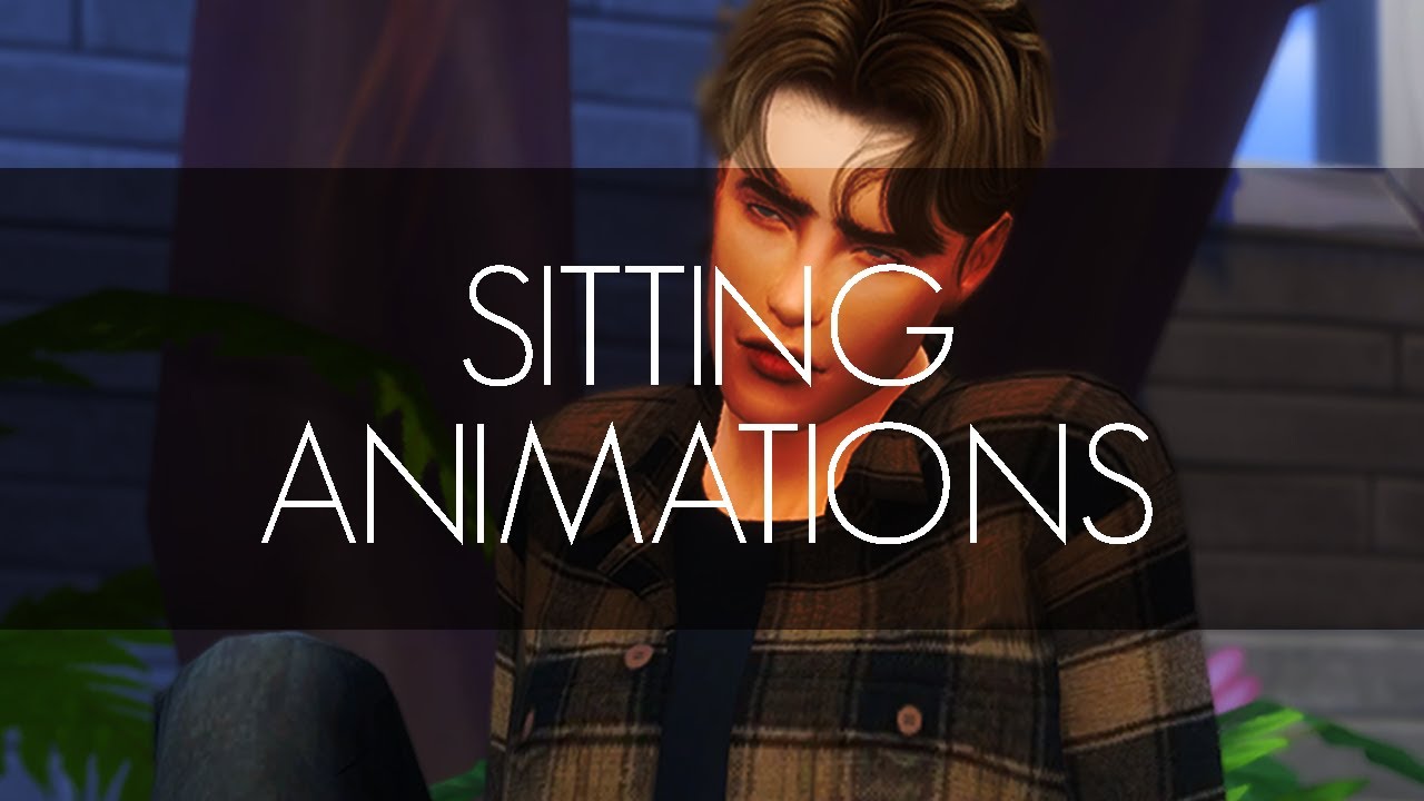 SITTING ANIMATION PACK (UPDATE 0.8) | Sims 4 Animation (Download) - YouTube