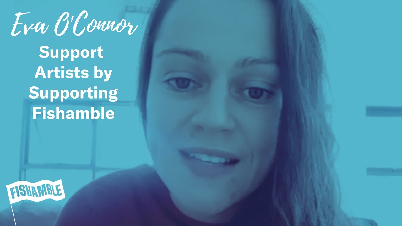 Playwright Eva O'Connor: Support Artists by Supporting Fishamble - YouTube