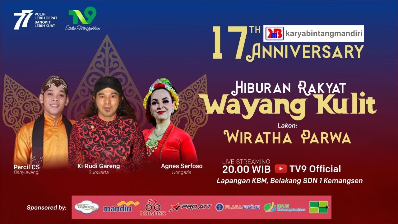 [LIVE] Hiburan Rakyat Wayang Kulit 17th ANIVERSARY PT. Karya Bintang ...