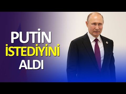 Putin istediğini aldı