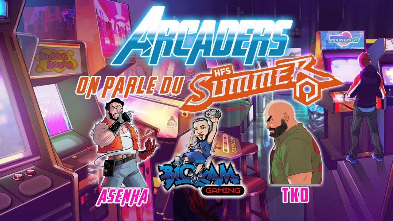Live " Arcaders #1 " On parle du HFS Summer avec @Asenkatv et TKO - YouTube
