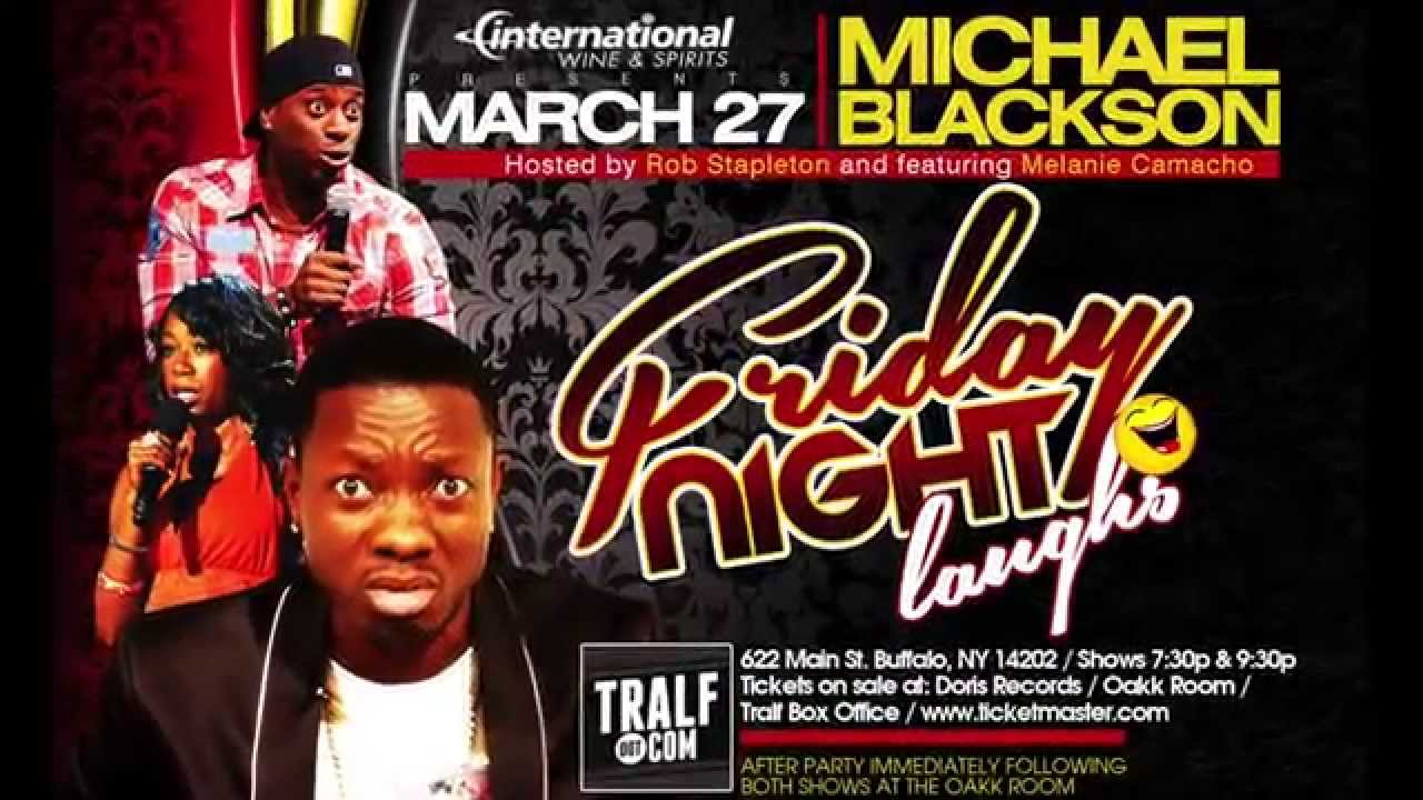 Michael Blackson Melanie Camacho Rob Stapleton Tralf Music Hall - YouTube