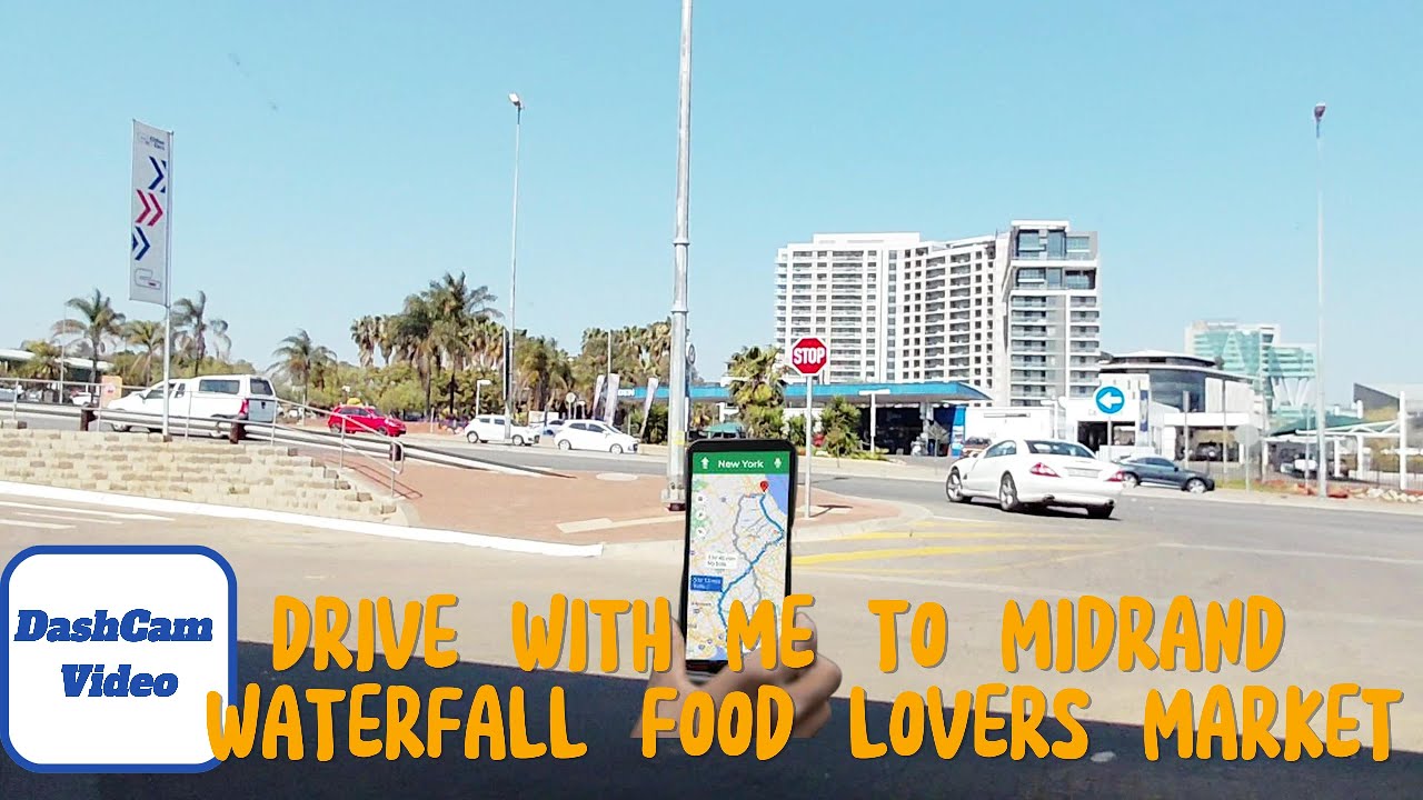 Lets Go Episode 25: DashCam Video | Drive with me to Midrand ...