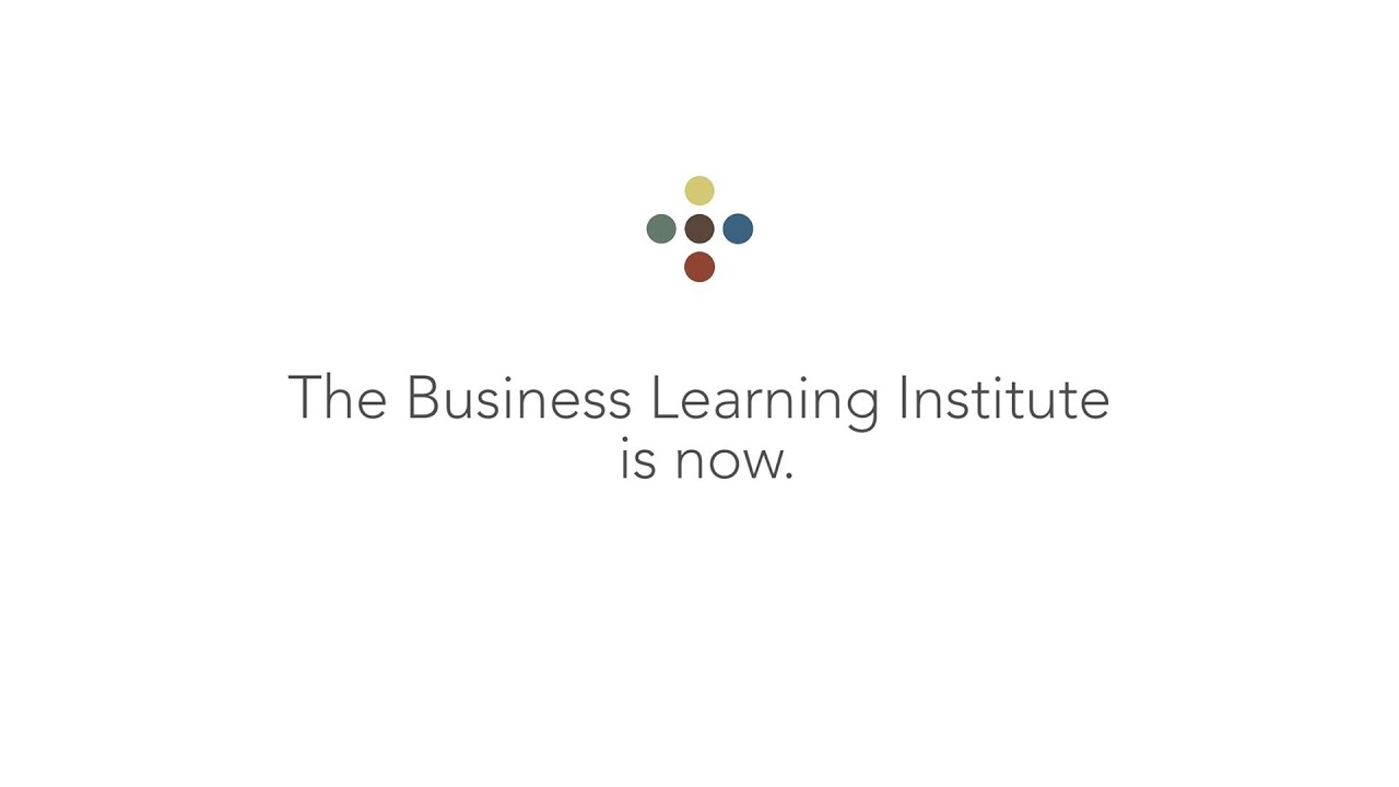 The Business Learning Institute: That Was Then, This Is Now - YouTube