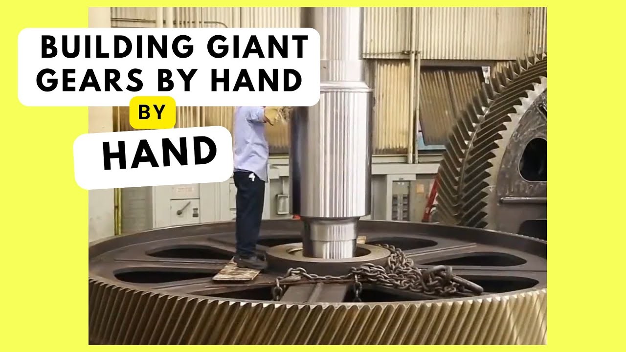 Building Giant Gears by Hand - Truly Awesome! - YouTube