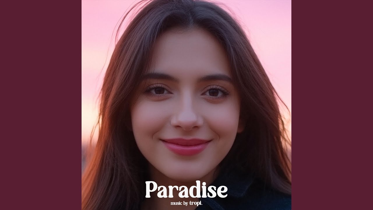 Paradise - YouTube