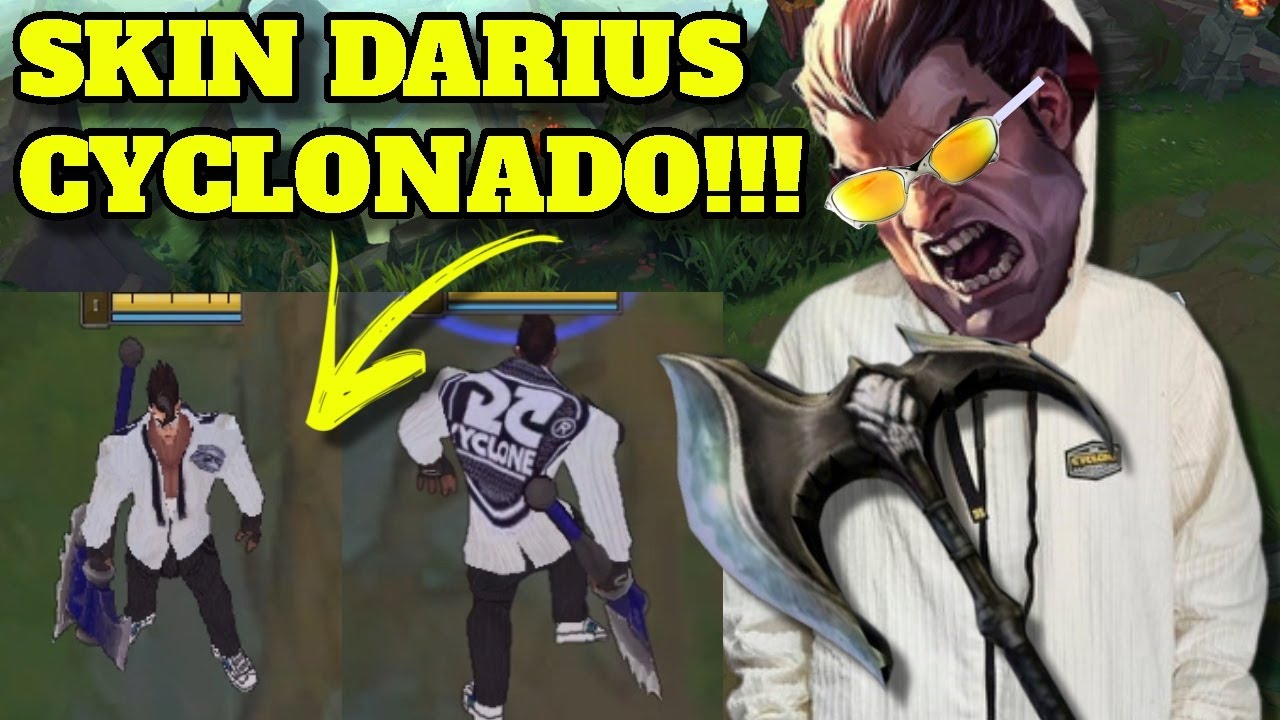 LEAGUE OF LEGENDS- CUSTOM SKIN DE DARIUS!!!, DARIUS CYClONADO MEIA NA ...