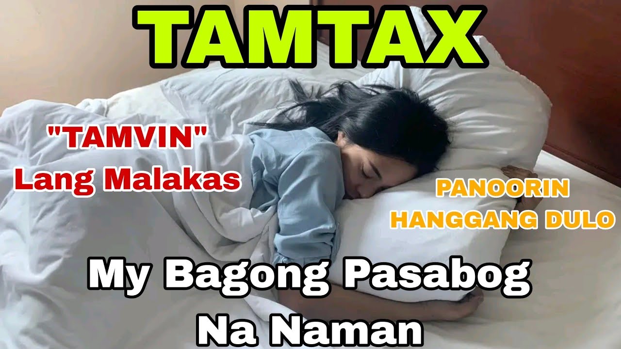TAMTAX - MY PASABOG NA NAMAN SILA NI ALVIN "TAMVIN" BULAKLAK | PANALO ...