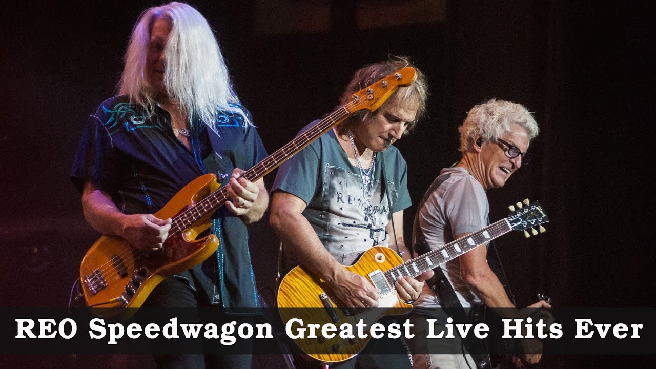 REO Speedwagon GREATEST LIVE HITS EVER - YouTube
