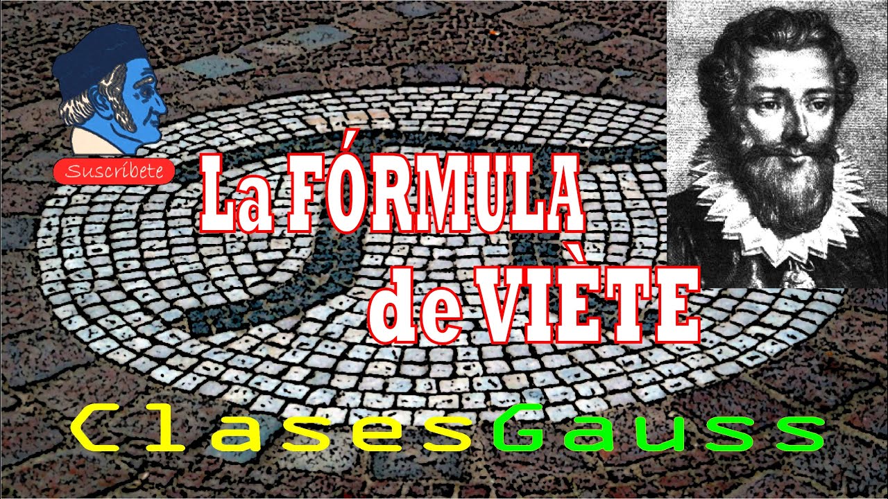 La Fórmula de VIÈTE para π - YouTube