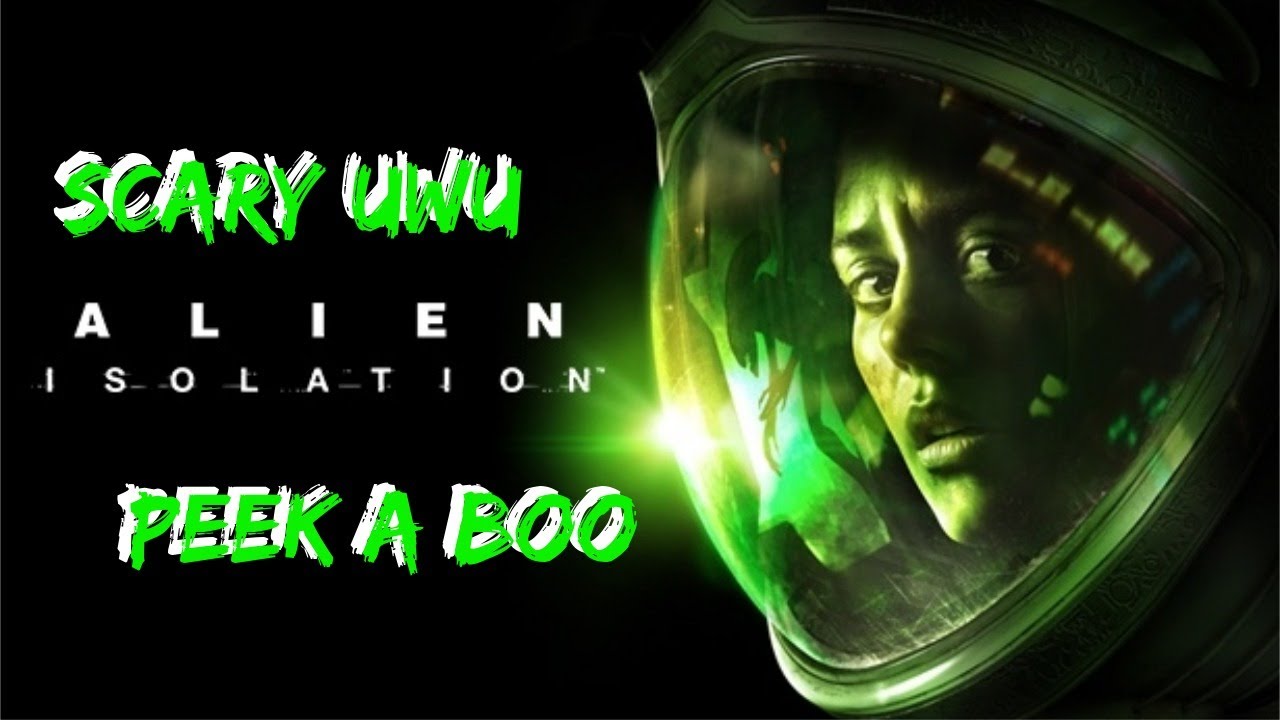 Ima die tonight lol - Alien Isolation - YouTube