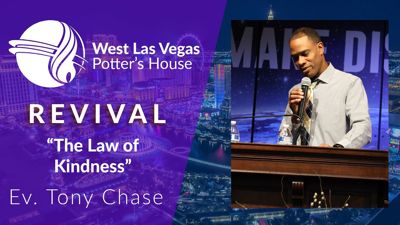 REVIVAL - Ev. Tony Chase - The Law of Kindness - YouTube