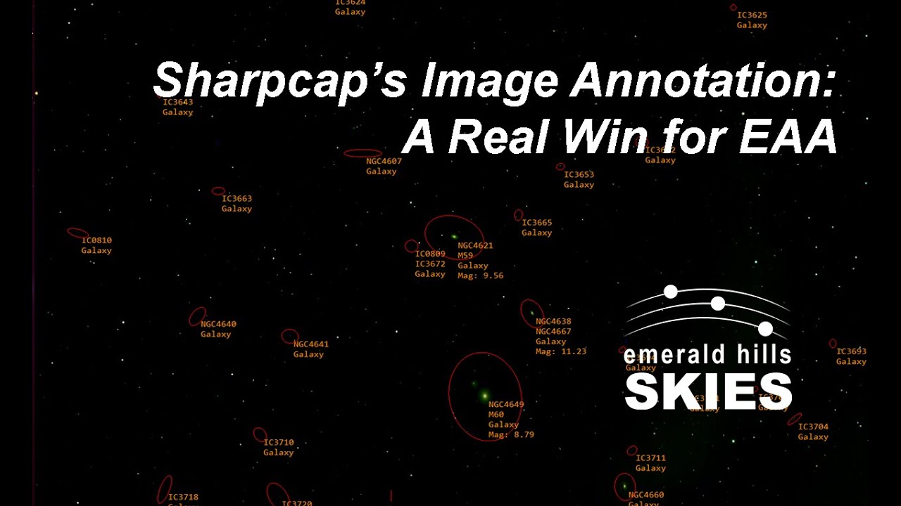 Sharpcap's Deep Sky Image Annotation is a Real Win for Electronically ...