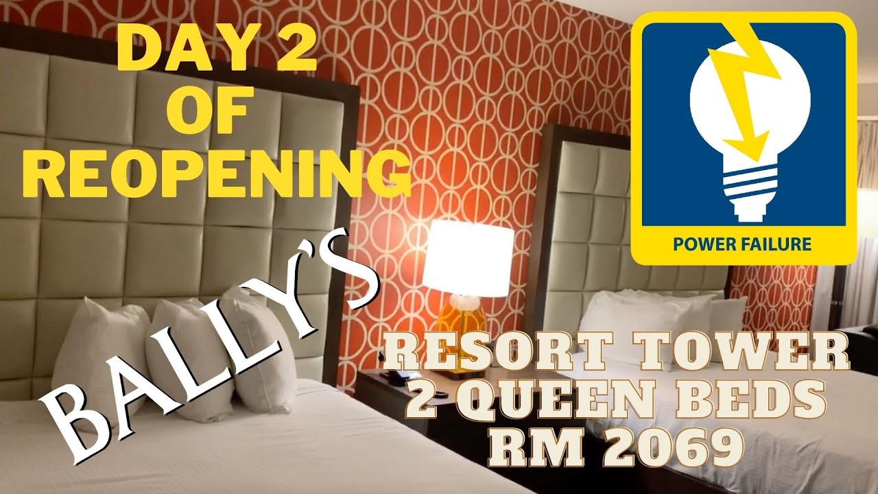 Day 2 Reopening - Bally's Las Vegas - Power Outage Room Change to ...
