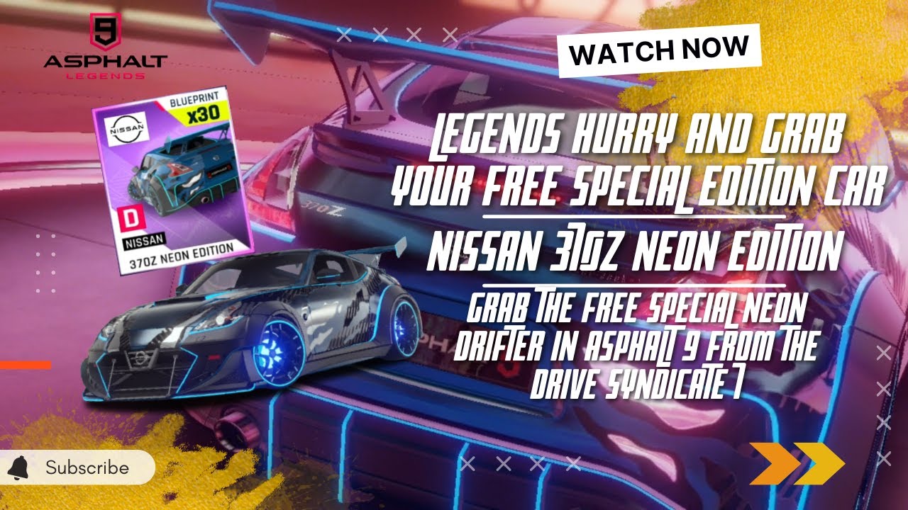 TIME TO GO NEON WITH THE NISSAN 370Z NEON EDITION!!!!! - ASPHALT 9 ...
