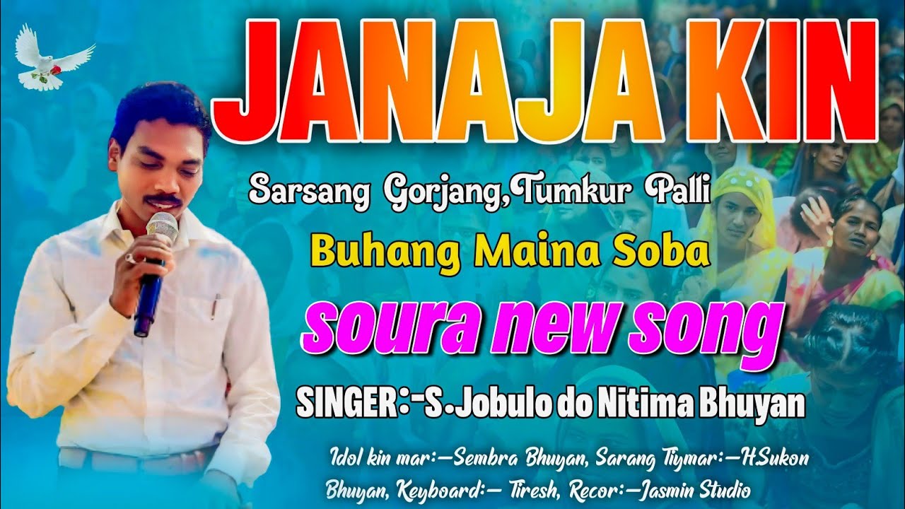 new soura song janaja soba kin /soura christian song singer:-s.jobulo ...