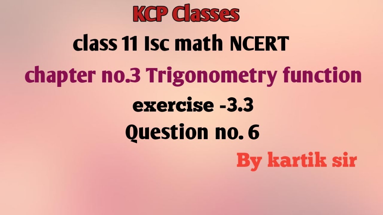 class 11 Isc math NCERT exercise 3.3 question no.6 - YouTube