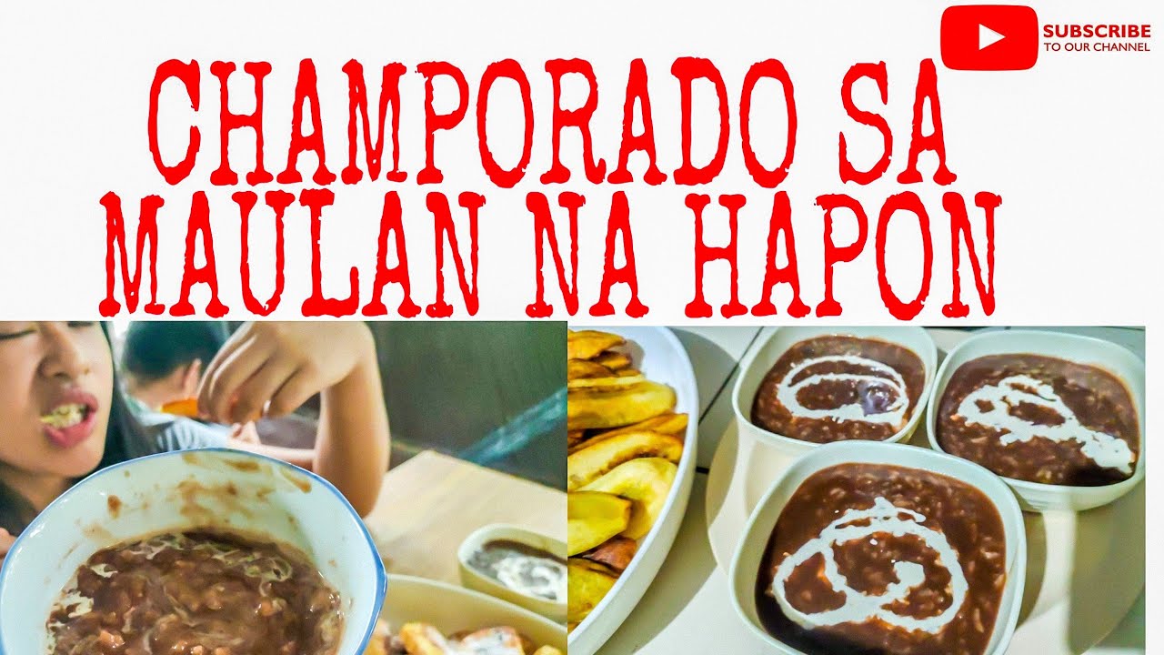 CHAMPORADO SA MAULAN NA HAPON | Jovey Perez - YouTube
