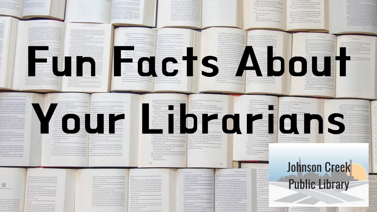Fun Facts About Your Librarians - YouTube