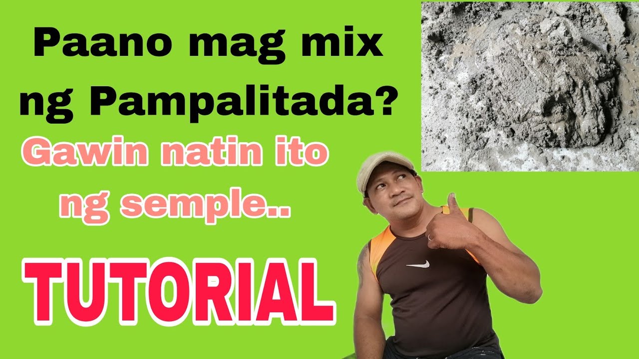 TUTORIAL"Paano mag mix ng Sand & Cement pang palitada ng Wall?"gawin ...