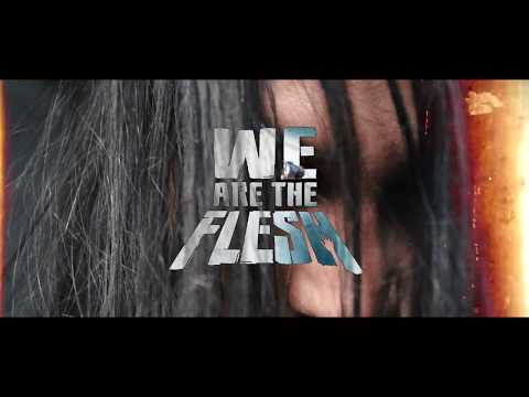 WE ARE THE FLESH - THIS HELL (OFFICIAL VIDEO)
