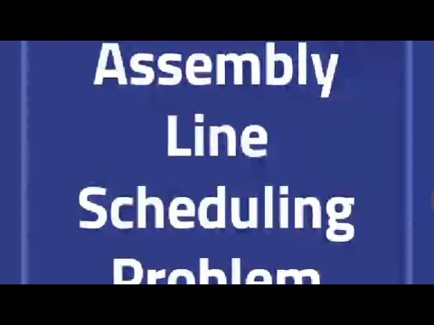 Assembly Line Scheduling Problem Using Dynamic Programming Approach ...