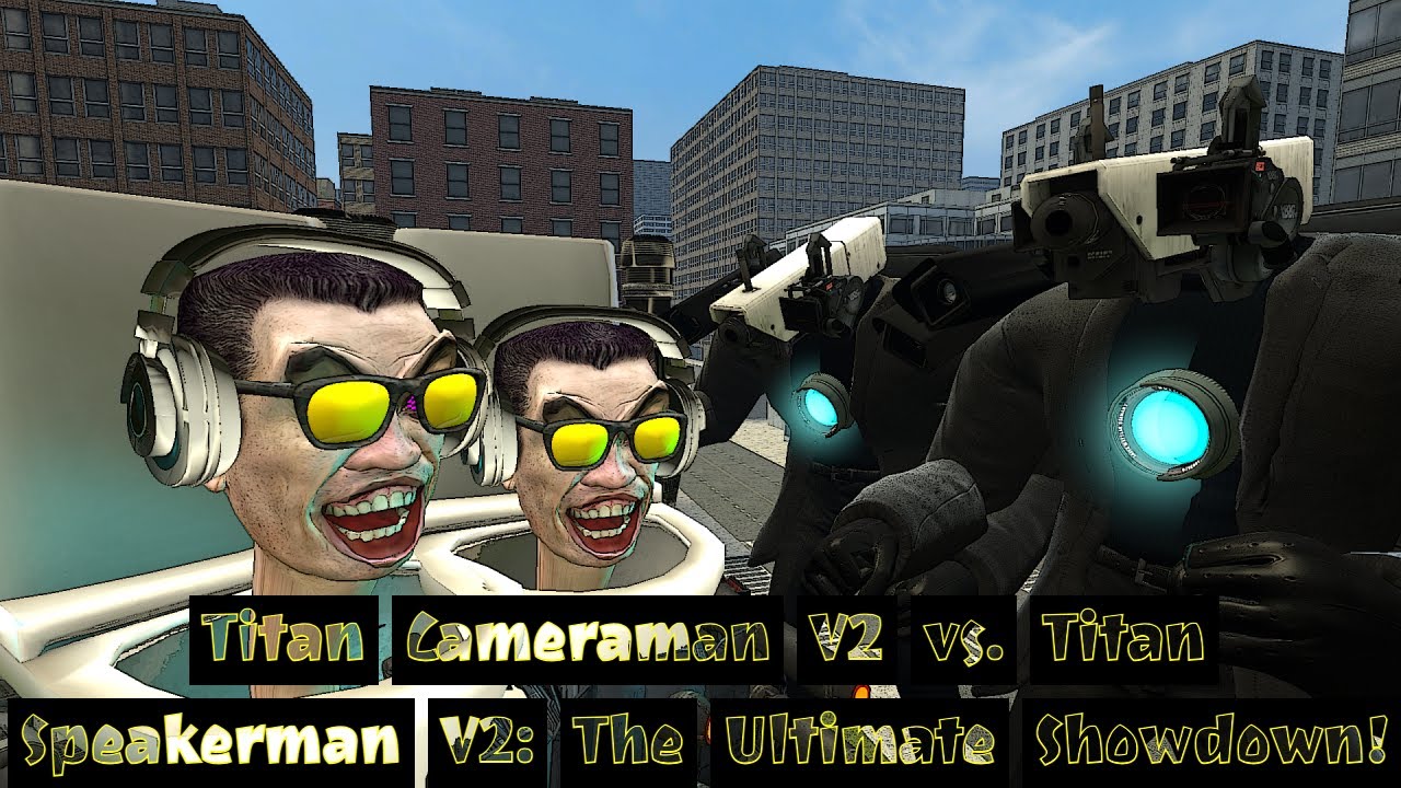 NEW UPGRATED TITAN CAMERAMAN V2 - NEW TITAN SPEAKERMAN V2!" - YouTube