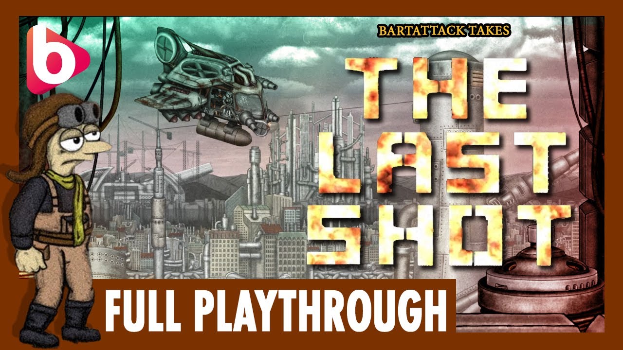 THE LAST SHOT | Full game Playthrough | Cool dieselpunk side-scrolling ...