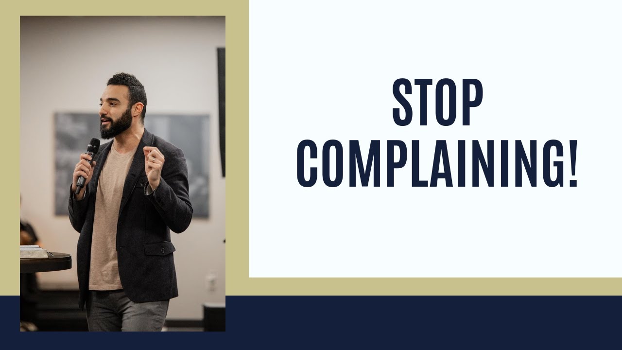 Stop Complaining! - YouTube