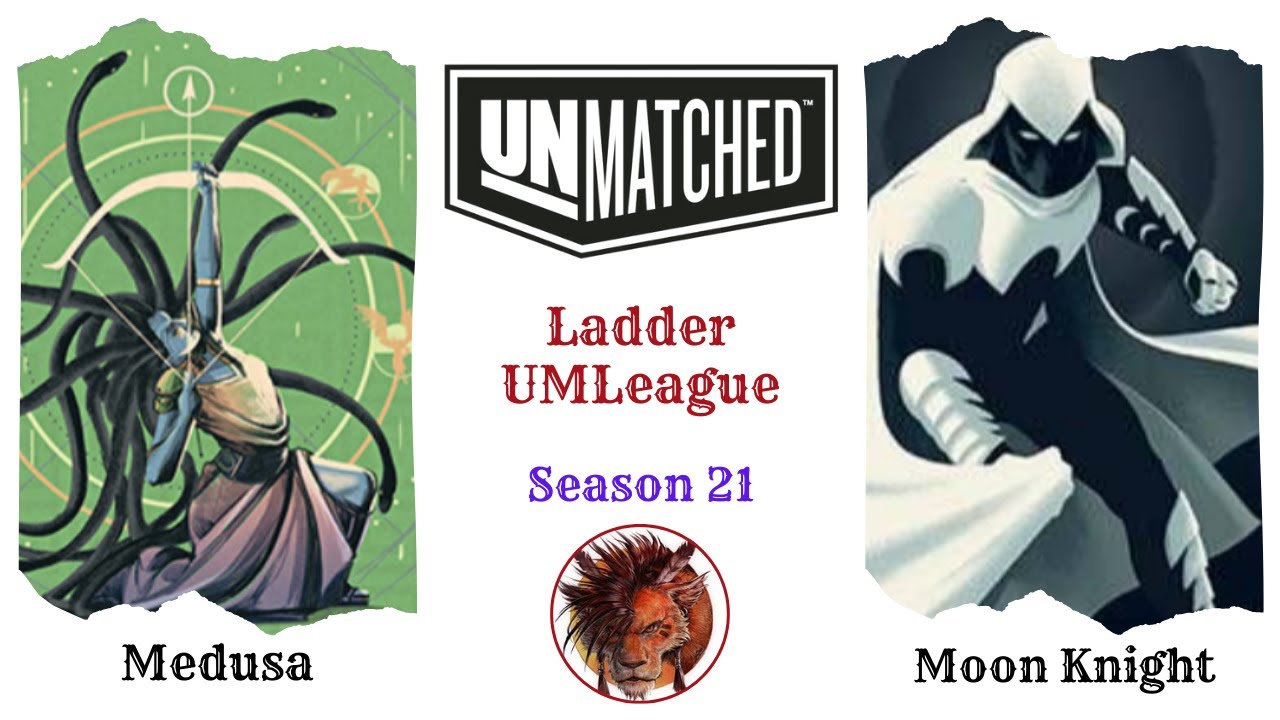 Unmatched - Medusa vs Moon Knight - Ladder S21 - Red 13 vs Babkazhabka ...