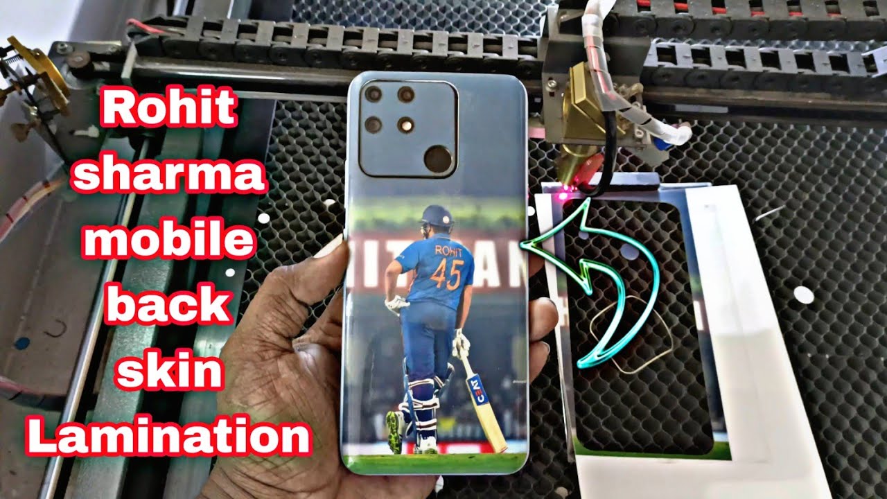 Rohit sharma mobile back skin Lamination | मोबाइल को बैक स्किन लेमिनेशन ...