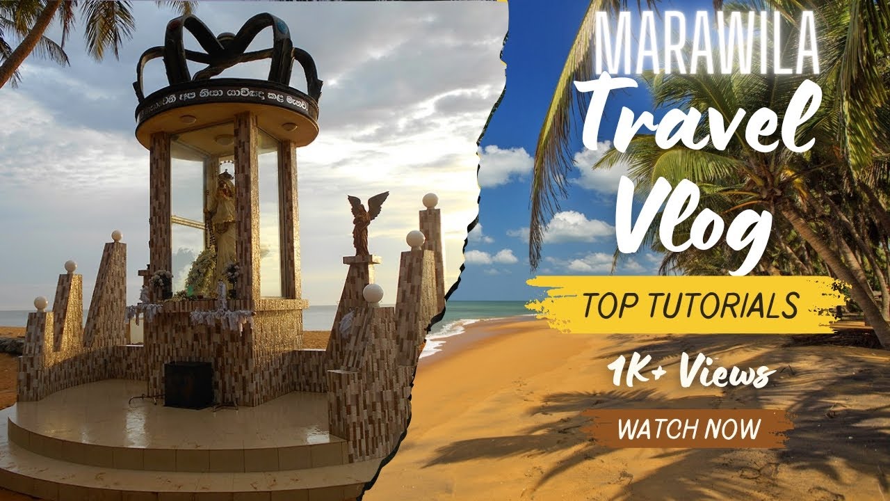 Travel to Marawila | Travel location | Travel with Top Tutorials ...