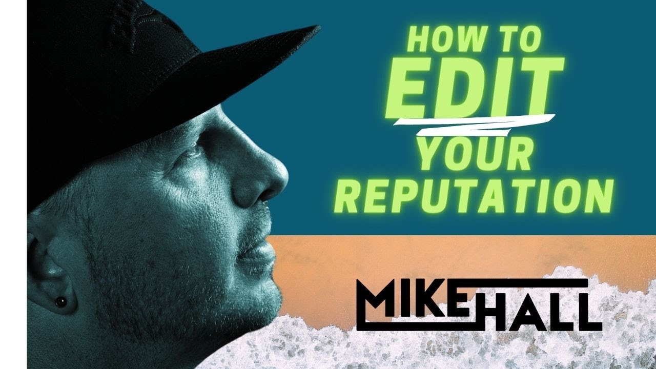 Edit your REPUTATION - teen motivation mental health Mike Hall Speaks ...