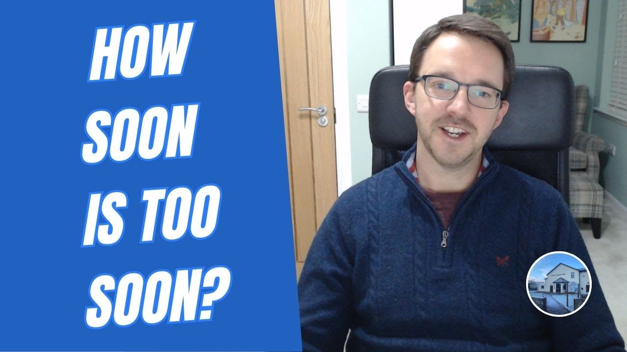 How Soon Is Too Soon? - YouTube