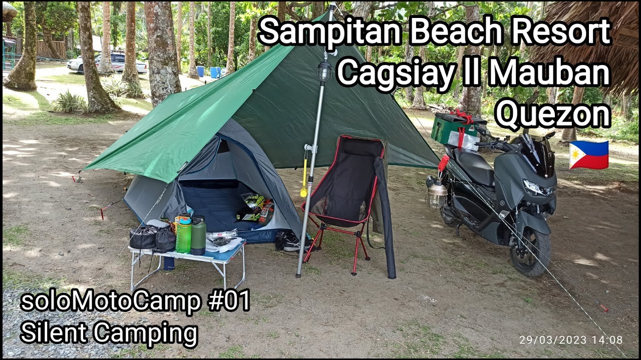 soloMotoCamp 01 @ Sampitan Beach Resort Cagsiay II Mauban Quezon ASMR ...