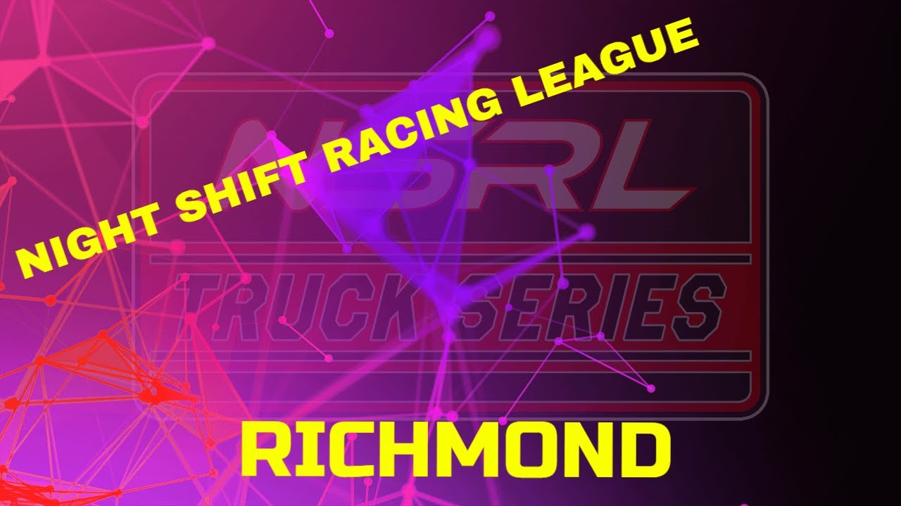 iRacing || TRUCK Series || Night Shift Racing League || Richmond - YouTube