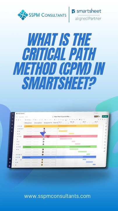 What is the Critical Path Method (CPM) in Smartsheet? #smartsheet - YouTube