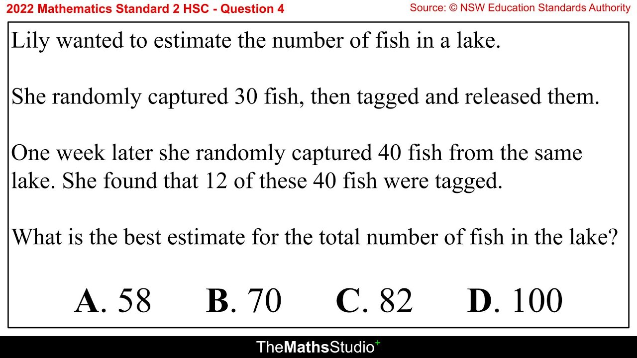2022 Maths Standard 2 HSC Q4 Estimate population of fish using capture ...