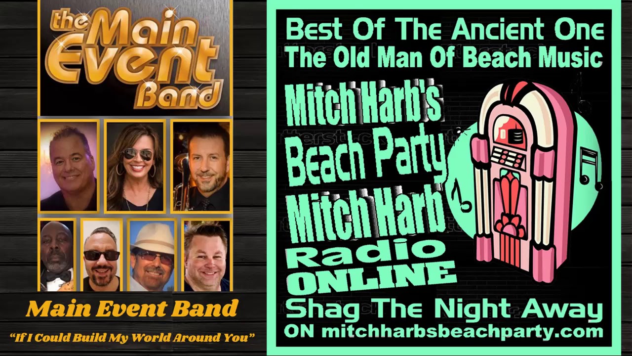 Main Event Band - If I Could Build My World Around You - YouTube