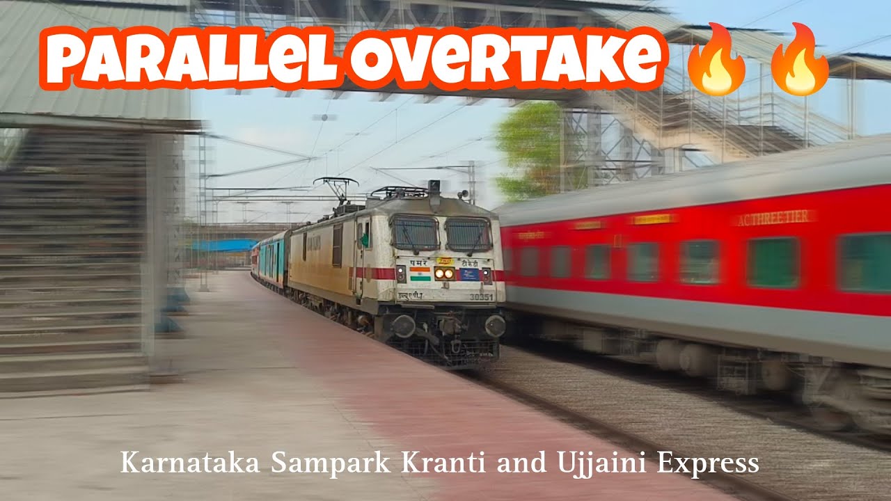 PARALLEL OVERTAKE | Karnataka Sampark Kranti Express and Ujjaini ...
