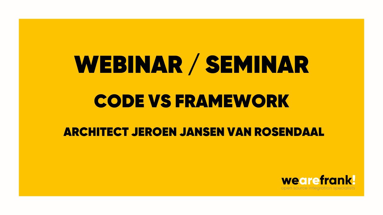 Webinar / Seminar - Code vs Framework - YouTube