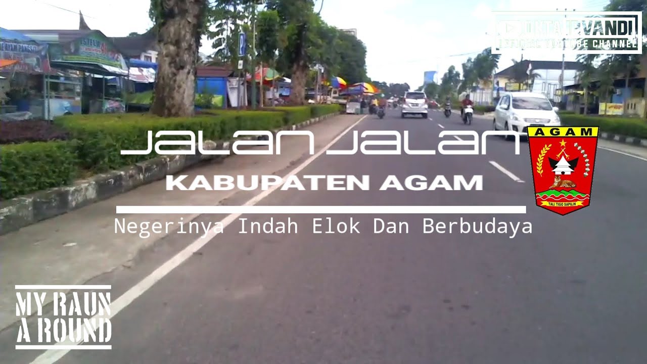 Jalan-jalan Ke Lubuk Basung Kabupaten Agam - YouTube