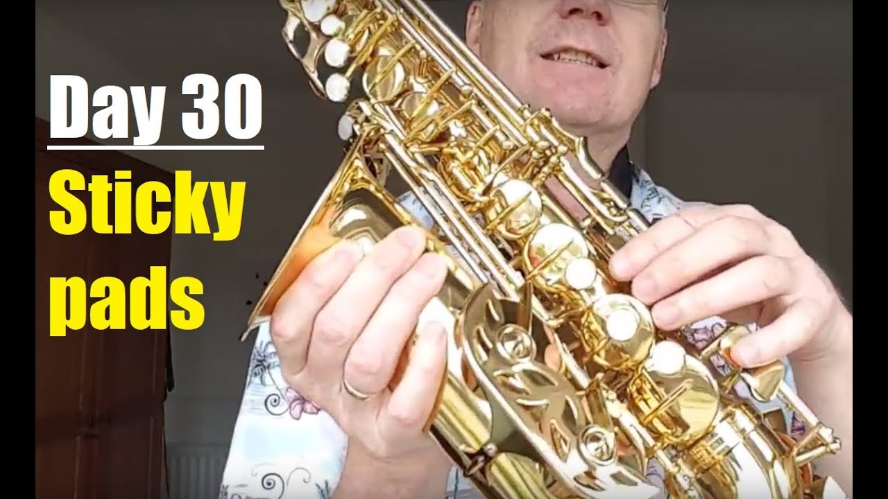 Day #30 My Saxophone Journey: sticky pads and Mr Saxobeat - YouTube