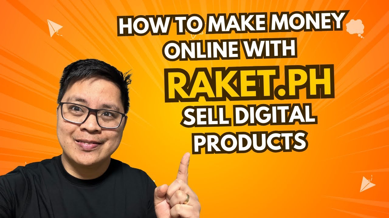 How to Make Money Online with Raket.ph: Sell Digital Products | EARN MONEY ONLINE - YouTube