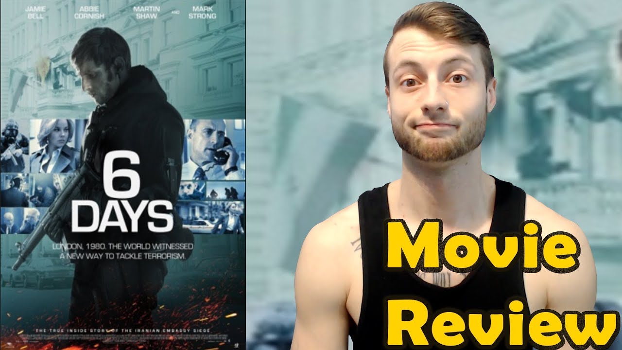 6 Days (2017) - Movie Review (Non-Spoiler) - YouTube