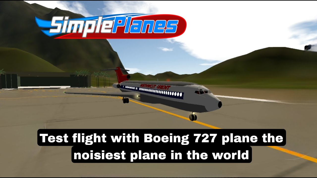 Test flight with Boeing 727-200 plane the world's noisiest plane ...