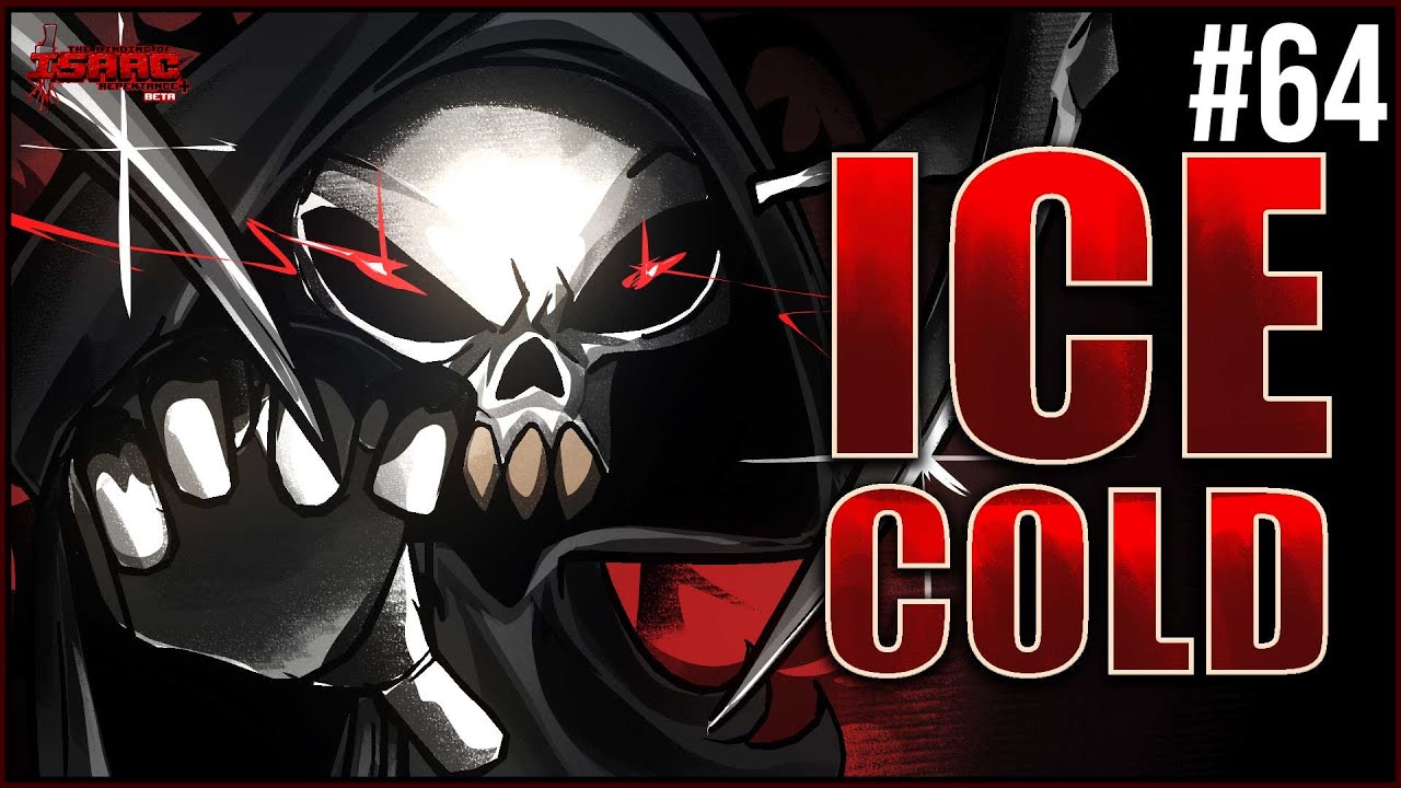 ICE COLD - Episode 64 - The Binding Of Isaac Repentance+ - YouTube