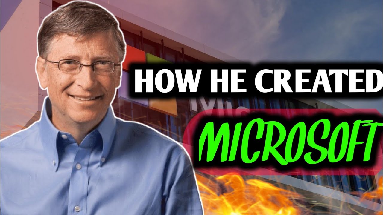The Rise of Microsoft: How Bill Gates Revolutionized Tech - YouTube